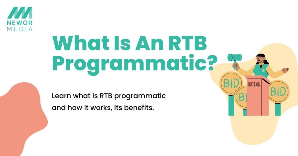 What is RTB Programmatic? Definition, Benefits & How It Works?