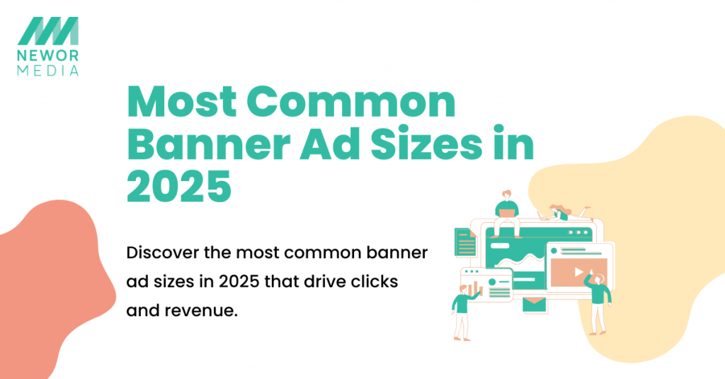 Most Common Banner Advertising Sizes in 2025 for Better Performance